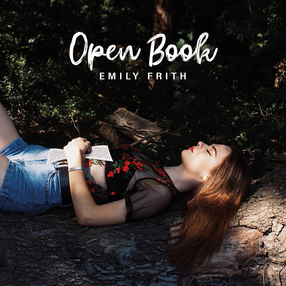 Review: Emily Frith Releases The Brand New EP ‘Open Book’! – Fierce ...